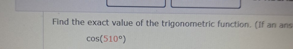 Solved Find the exact value of the trigonometric function. | Chegg.com
