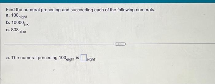 Solved Find the numeral preceding and succeeding each of the | Chegg.com