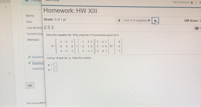 Solved Tamir Johnson &I18 Homework: HW XIII Name: Score: 0 | Chegg.com