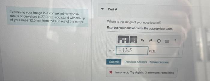 Solved Part A Examining your image in a convex mirror whose | Chegg.com