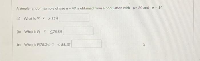 Solved A simple random sample of size n=49 is obtained from | Chegg.com