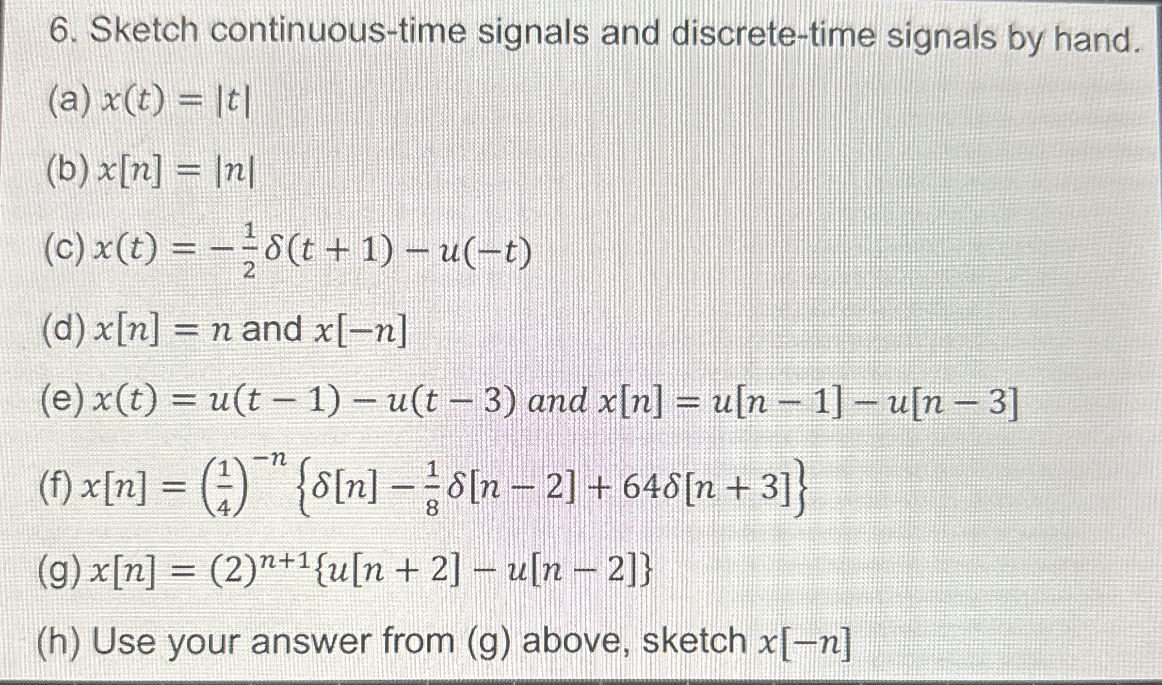 Solved Sketch continuous-time signals and discrete-time | Chegg.com