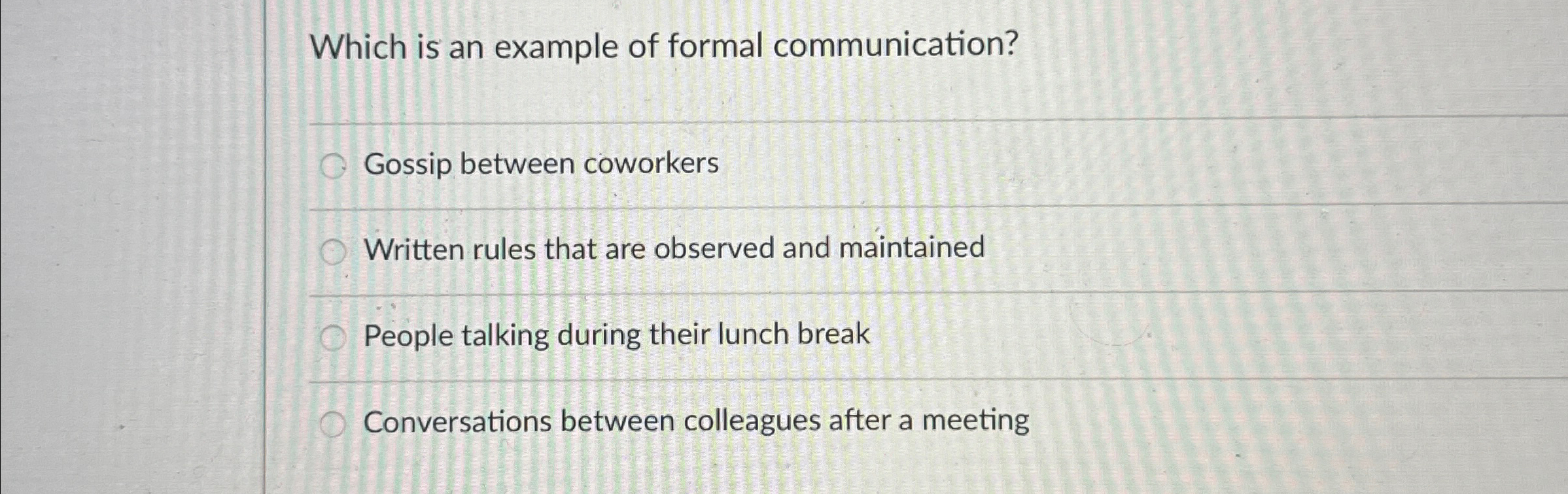 Solved Which is an example of formal communication?Gossip | Chegg.com