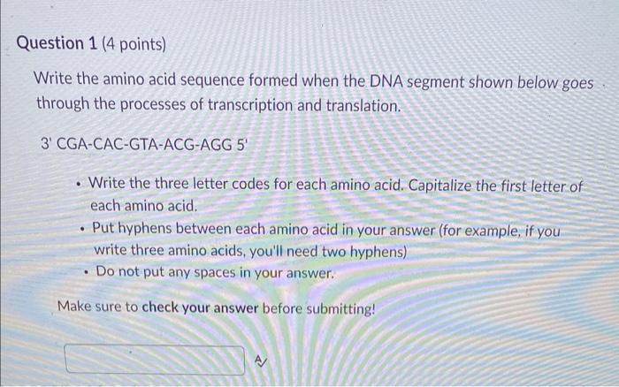 Write the amino acid sequence formed when the DNA | Chegg.com
