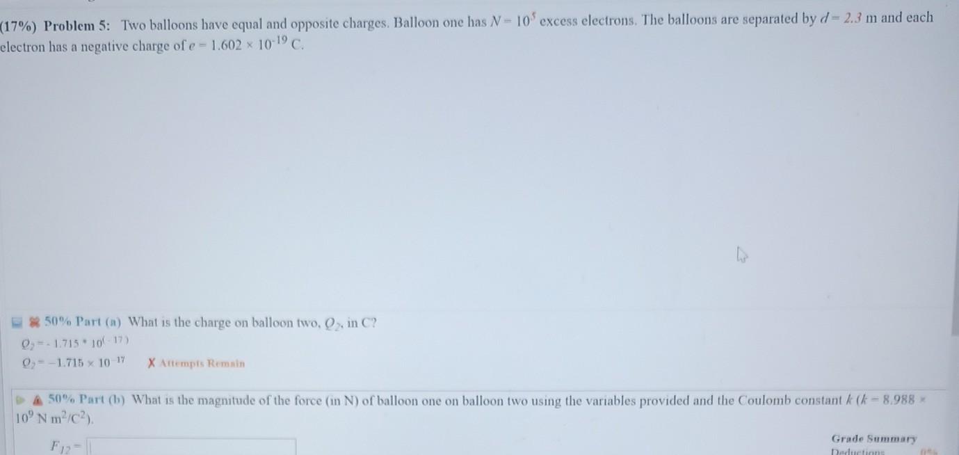 Solved 17\%) Problem 5: Two balloons have equal and opposite | Chegg.com