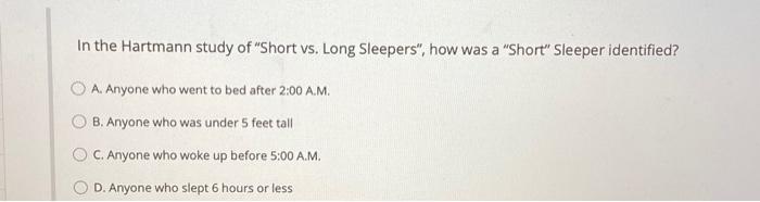 Solved In the Hartmann study of "Short vs. Long Sleepers", | Chegg.com