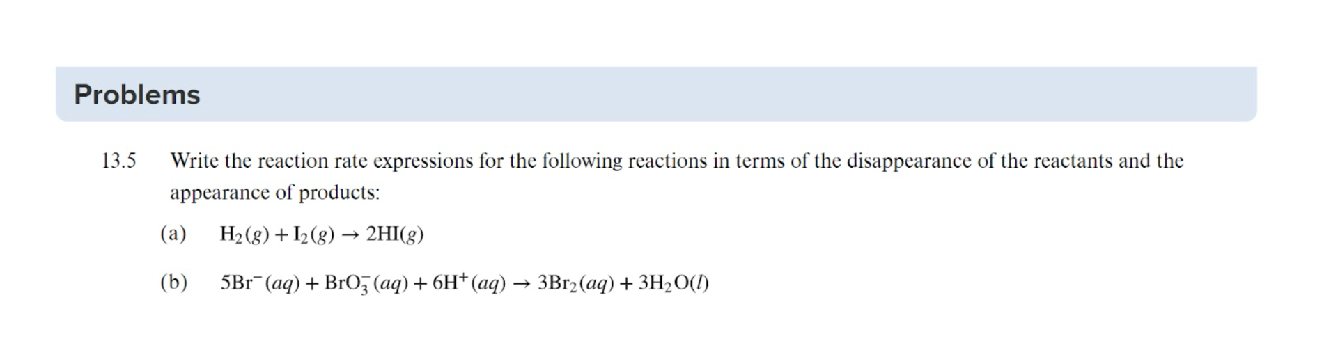 Solved Problems13.5 ﻿Write the reaction rate expressions for | Chegg.com