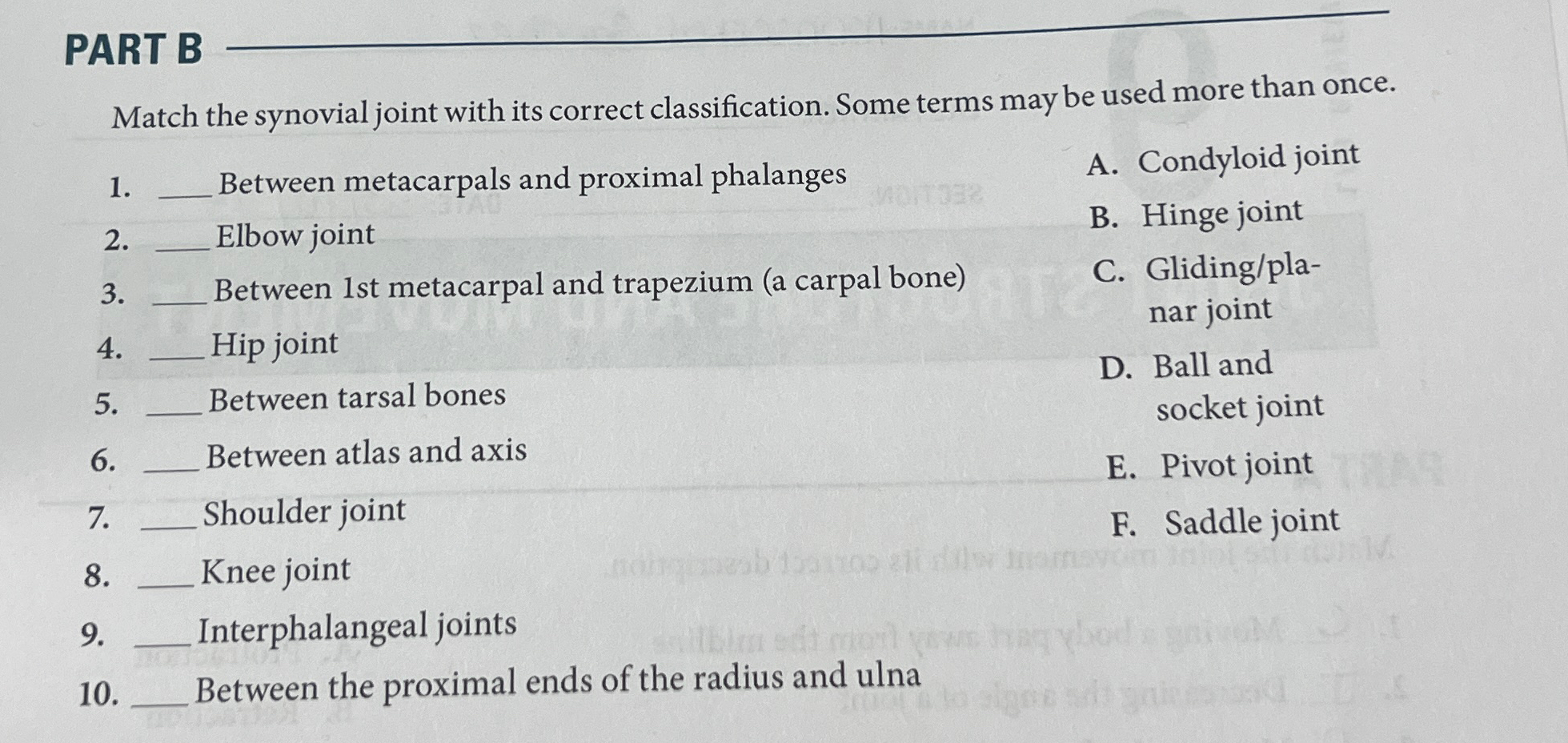 Solved PART BMatch the synovial joint with its correct | Chegg.com
