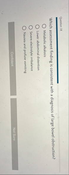Solved Question 18Which assessment finding is consistent | Chegg.com