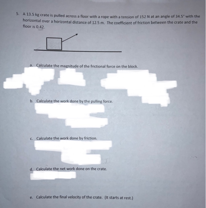Solved - A13.kg crate is pulled across a floor with a rope | Chegg.com