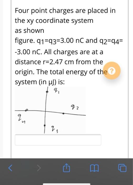 Solved Four point charges are placed in the xy coordinate | Chegg.com