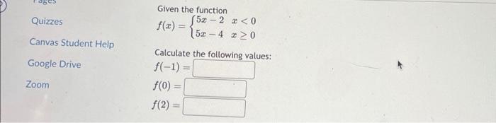 Solved Given the function: Quizzes \\[ | Chegg.com