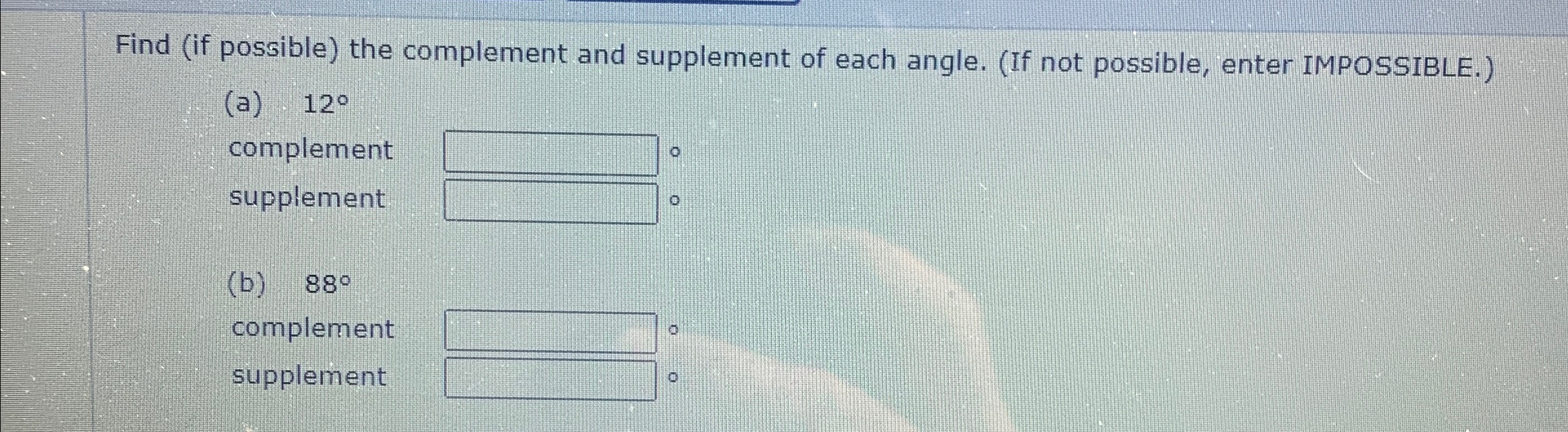 Solved Find (if possible) ﻿the complement and supplement of | Chegg.com