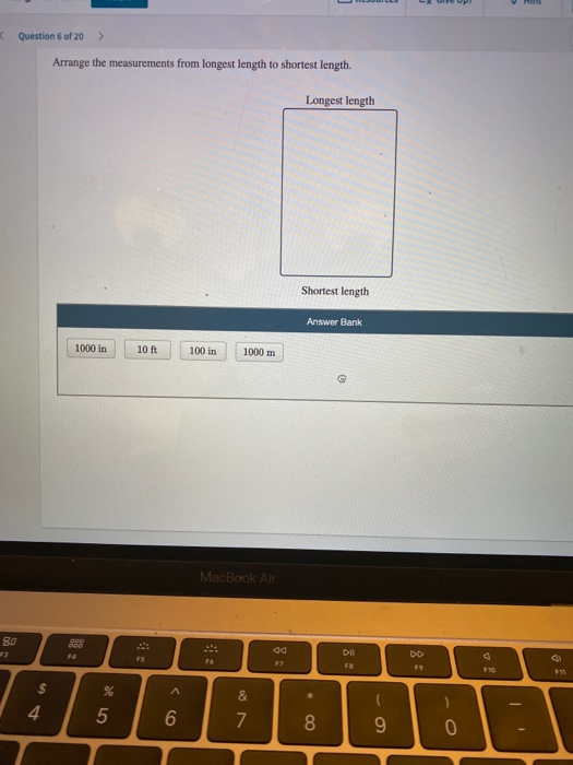 Solved Question 6 of 20 > Arrange the measurements from | Chegg.com