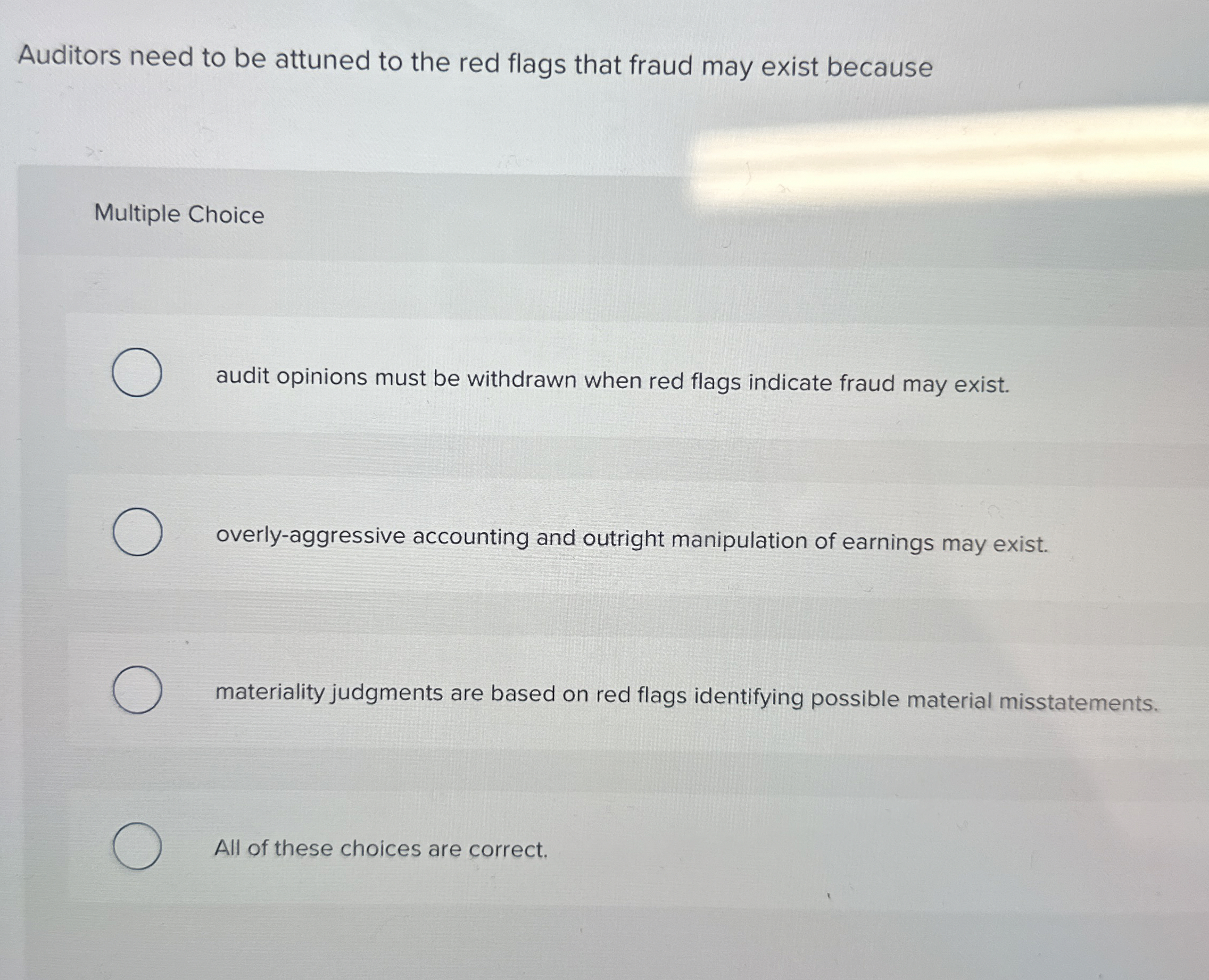 Solved Auditors need to be attuned to the red flags that | Chegg.com