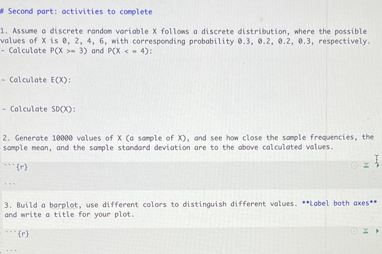 Solved # Second part: activities to completeAssume a | Chegg.com