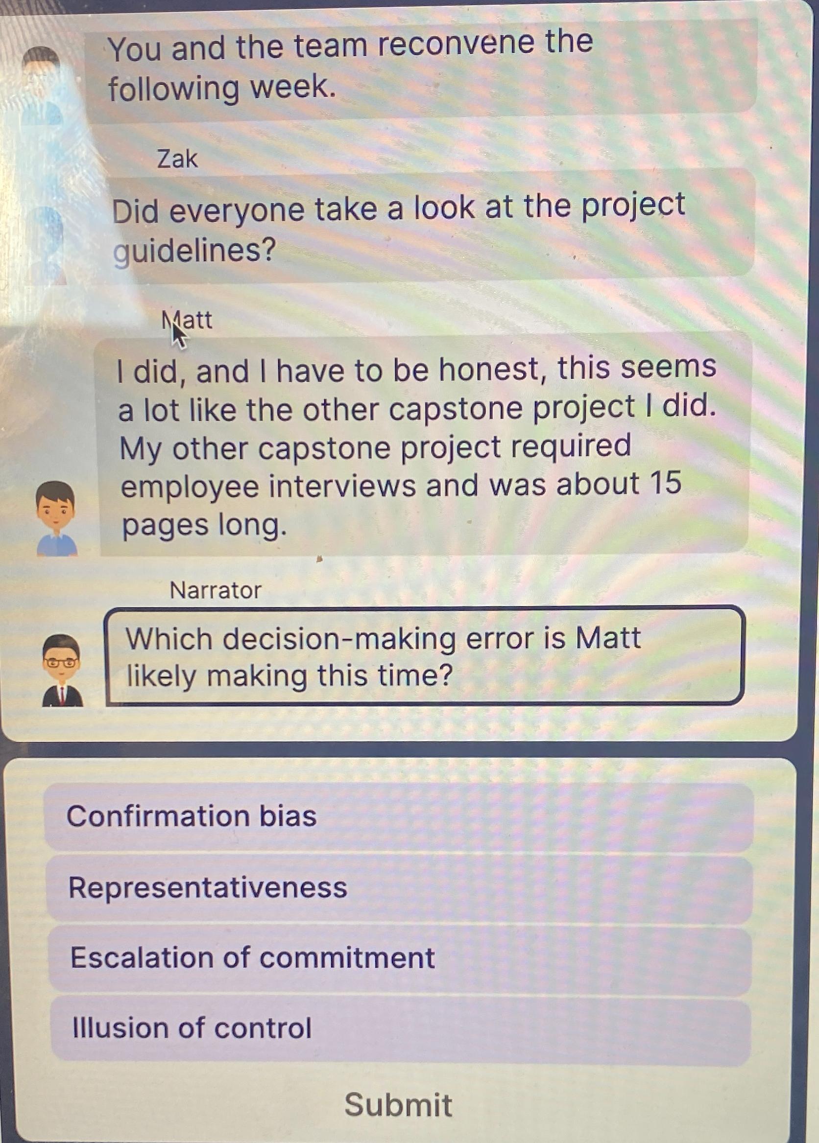 Solved You and the team reconvene the following week.ZakDid | Chegg.com