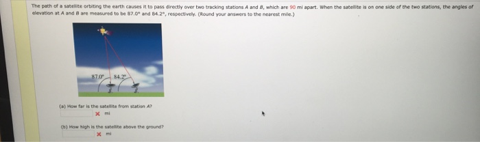 Solved The path of a satellite orbiting the earth causes it | Chegg.com