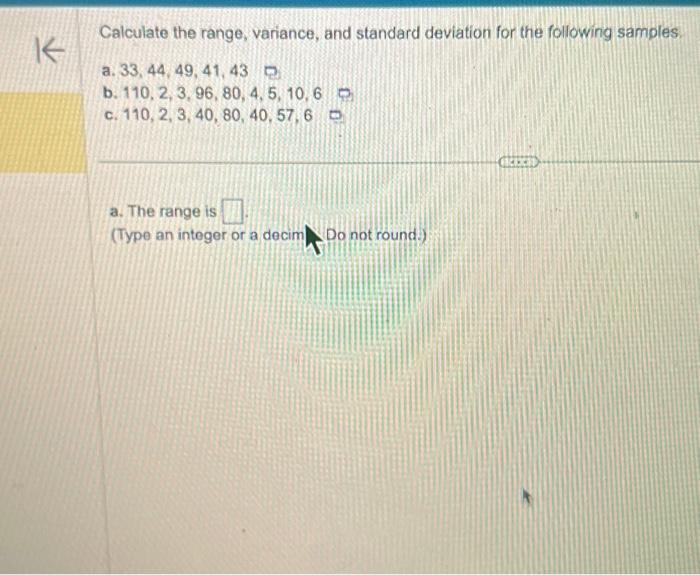 Solved Calculate the range, variance, and standard deviation | Chegg.com
