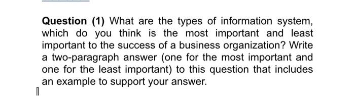 Solved Question (1) What are the types of information | Chegg.com