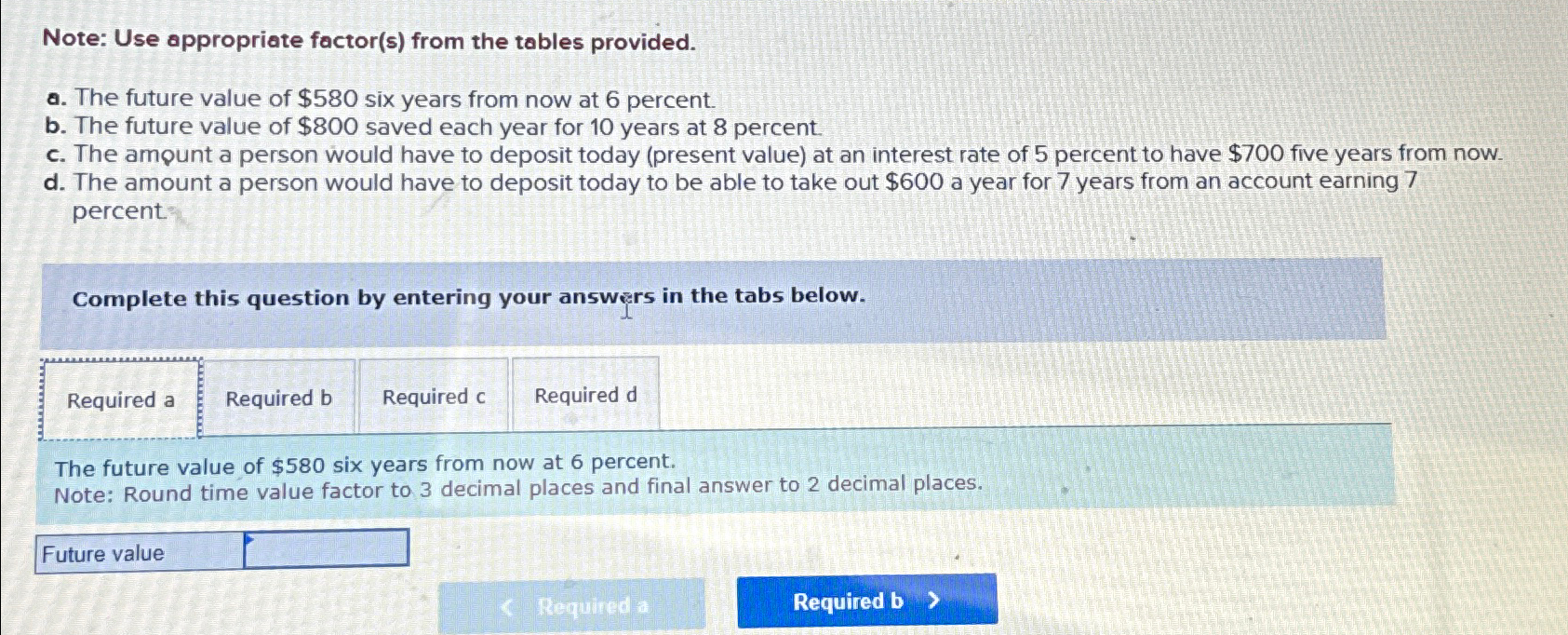 Solved Note: Use appropriate factor(s) ﻿from the tables | Chegg.com