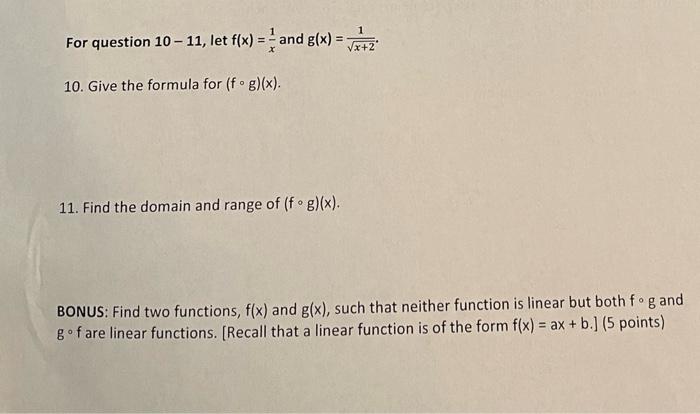 Solved For question 10−11, let f(x)=x1 and g(x)=x+21. 10. | Chegg.com