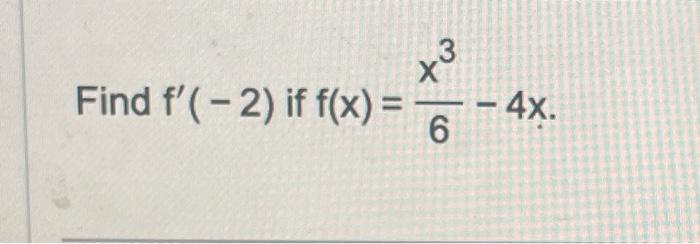 Solved f(x)=6x3−4x | Chegg.com
