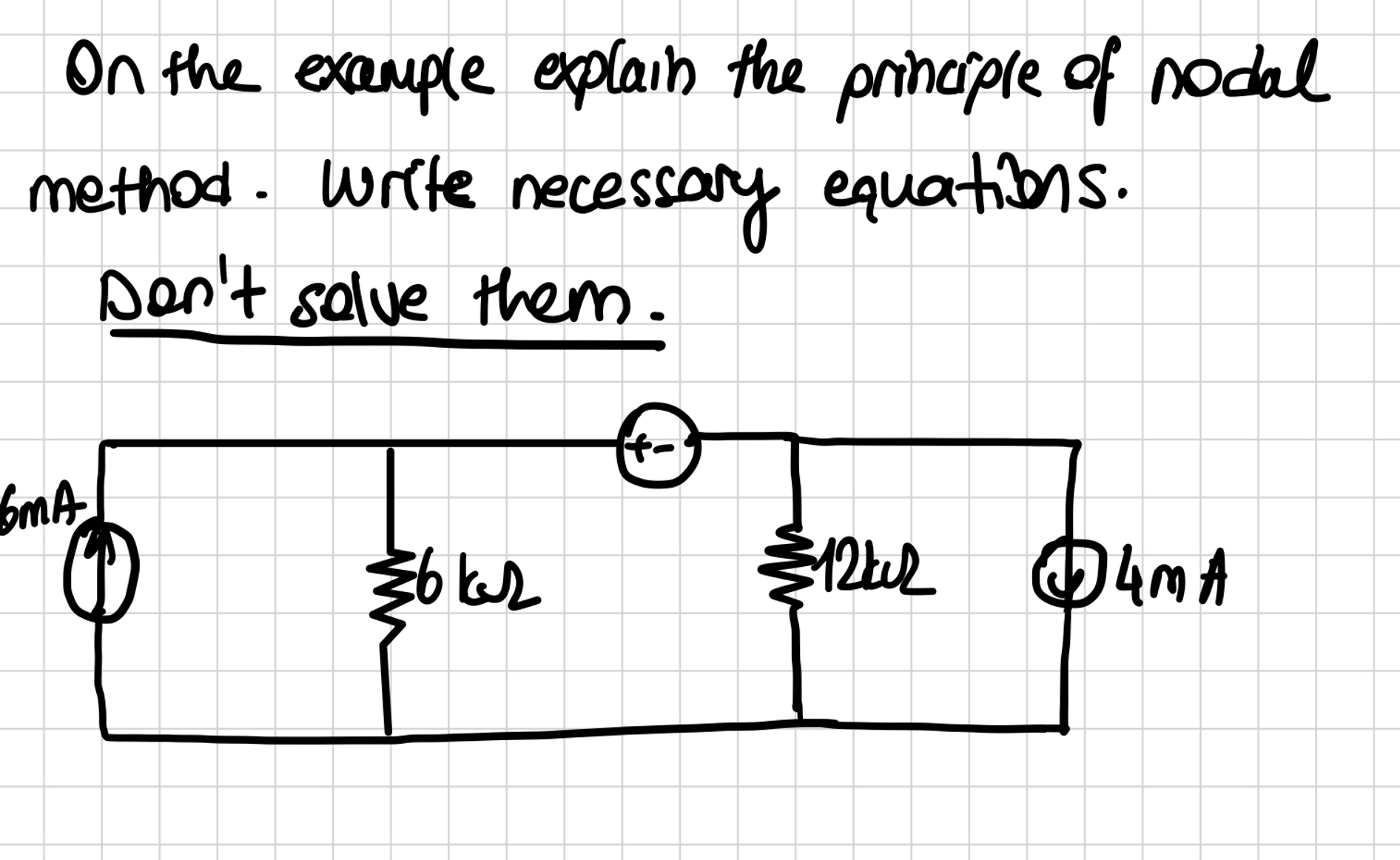 Solved On the example explain the principle of nodalmethod. | Chegg.com