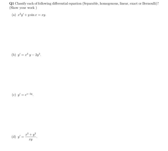 Solved Q1 Classify each of following differential equation | Chegg.com
