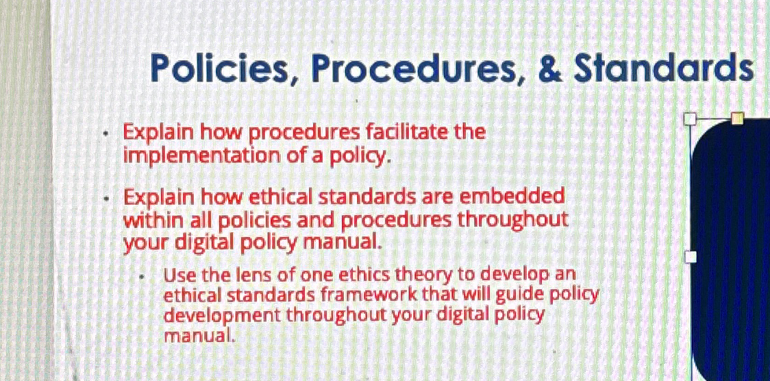Solved Policies, Procedures, & StandardsExplain how | Chegg.com