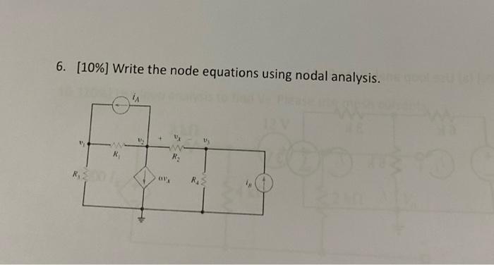 Solved 6. (10%) Write the node equations using nodal | Chegg.com