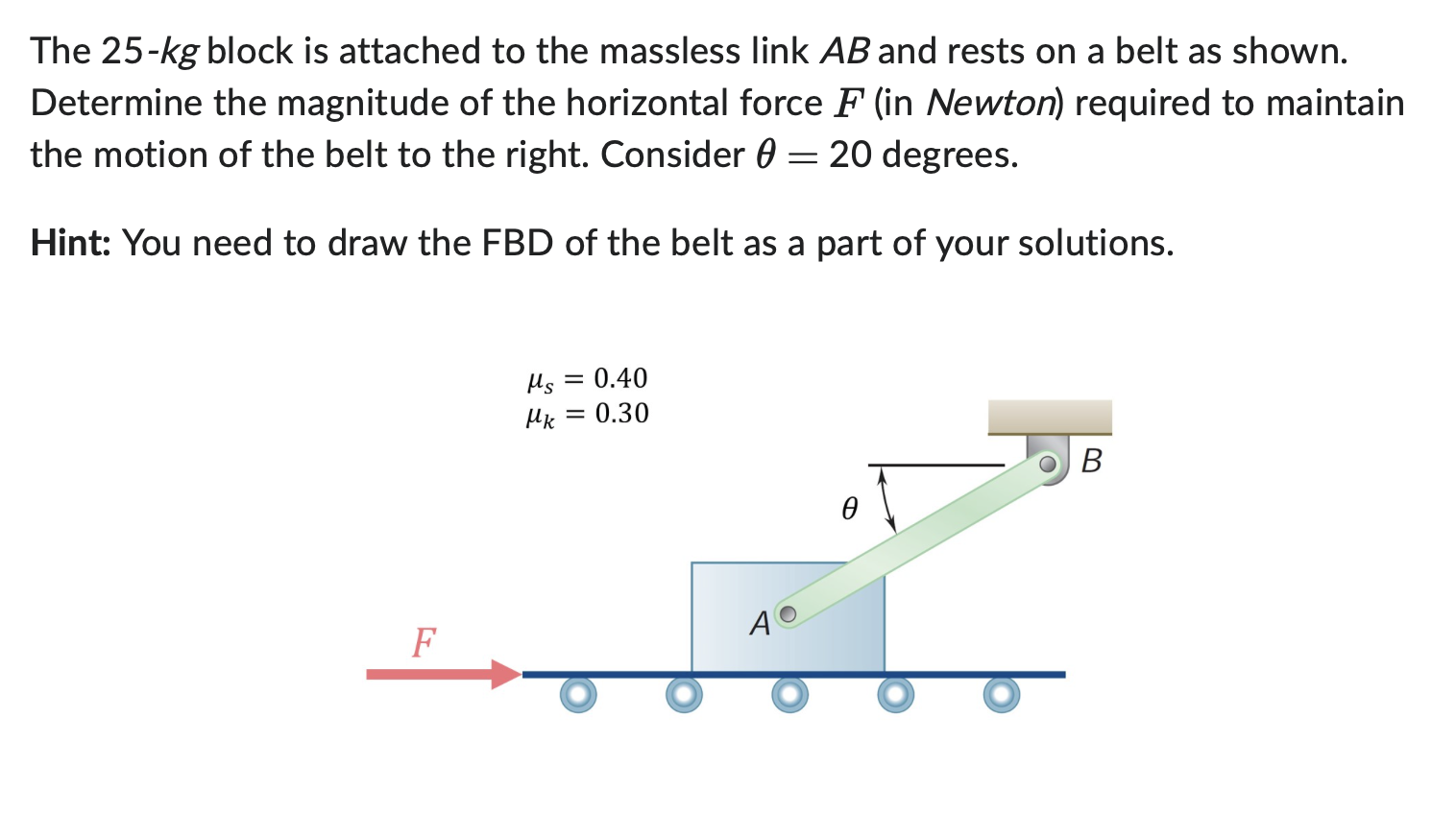 Solved The 25-kg ﻿block is attached to the massless link AB | Chegg.com