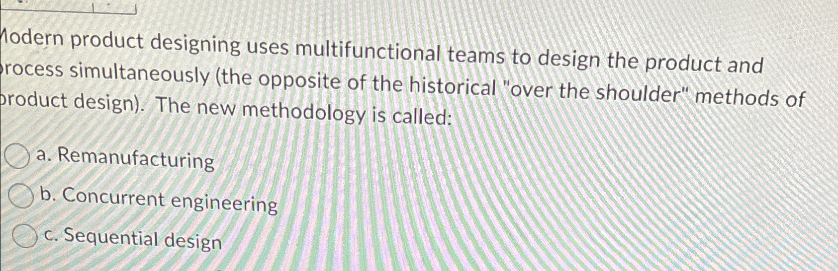 Solved Modern product designing uses multifunctional teams | Chegg.com