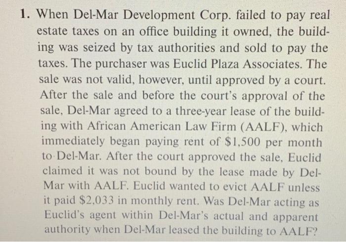 Solved 1. When Del-Mar Development Corp. failed to pay real | Chegg.com