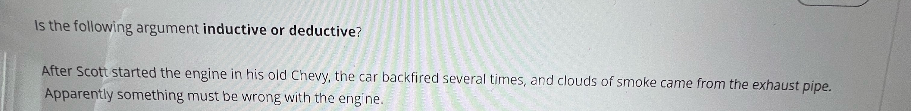 Solved Is the following argument inductive or | Chegg.com