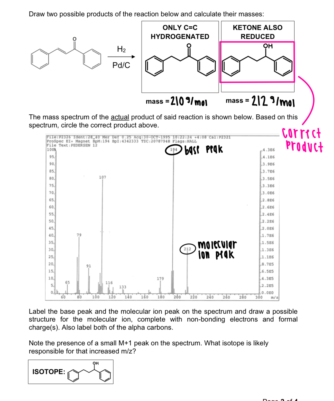 Solved Draw two possible products of the reaction below and | Chegg.com