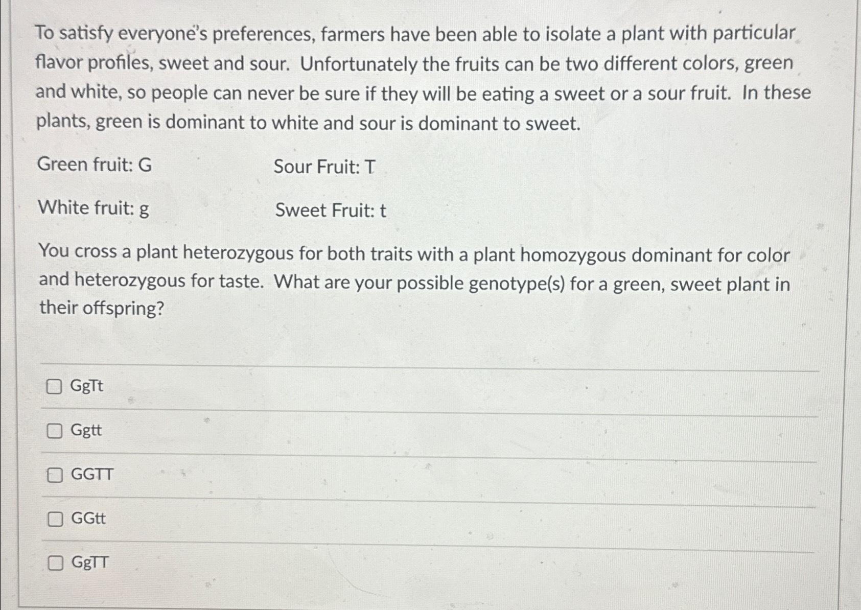 Solved To satisfy everyone's preferences, farmers have been | Chegg.com