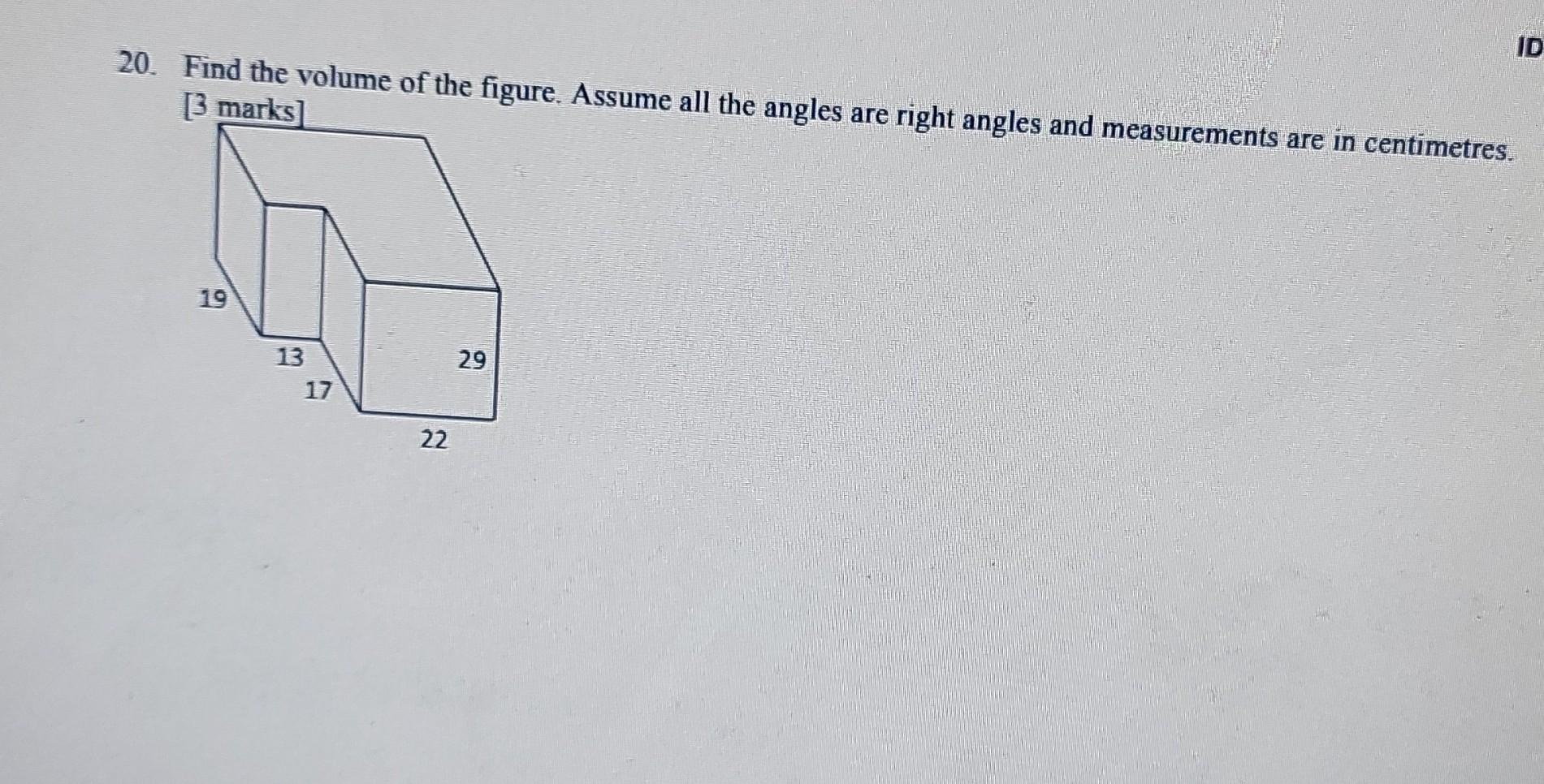 Solved 20. Find the volume of the figure. Assume all the | Chegg.com