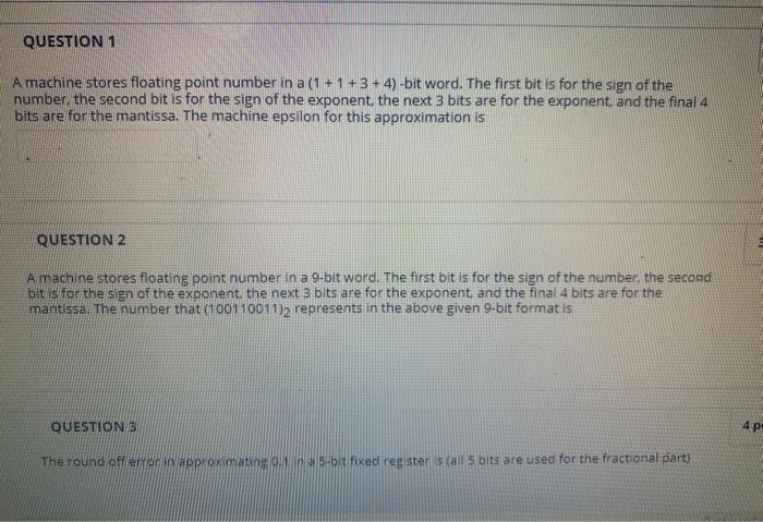 Solved QUESTION 1 A machine stores floating point number in | Chegg.com