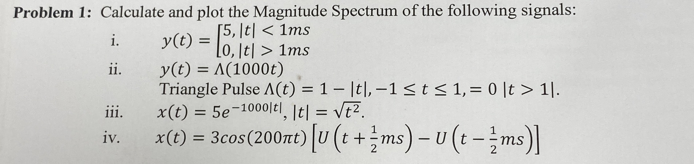 Solved Problem 1: Calculate and plot the Magnitude Spectrum | Chegg.com