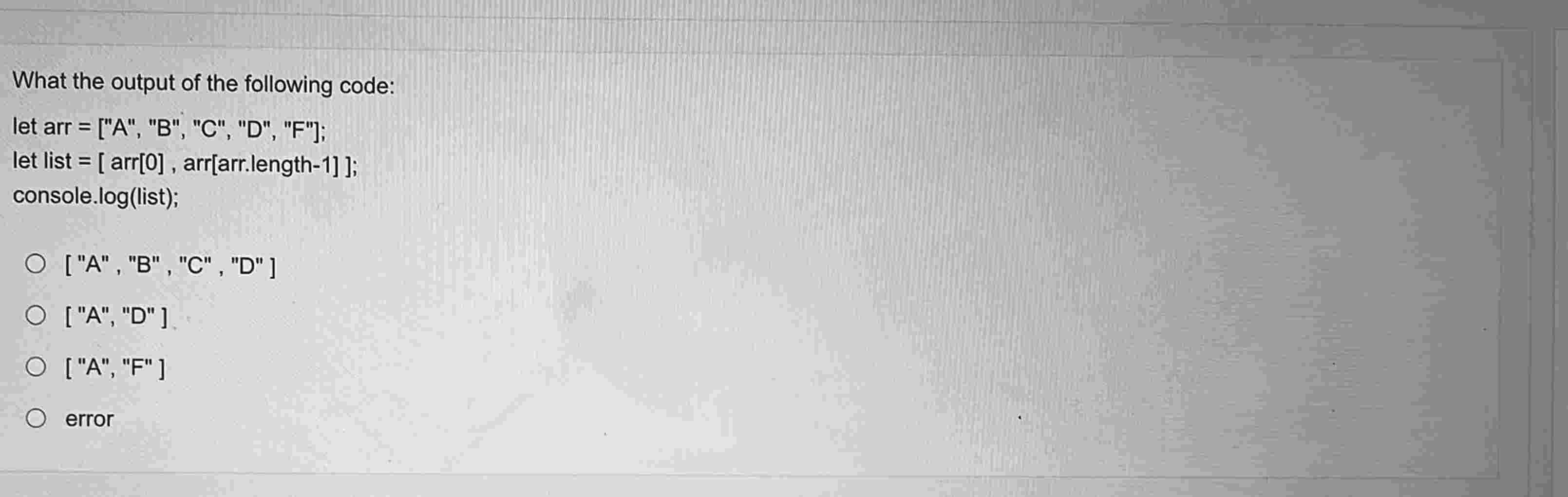 Solved What the output of the following code:let arr | Chegg.com