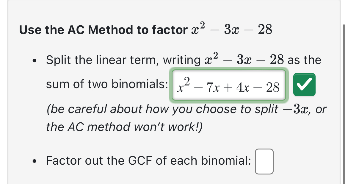 Use the AC Method to factor x2-3x-28Split the linear | Chegg.com
