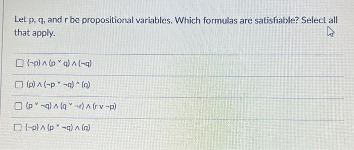 Solved Let p,q, and r be propositional variables. Which | Chegg.com