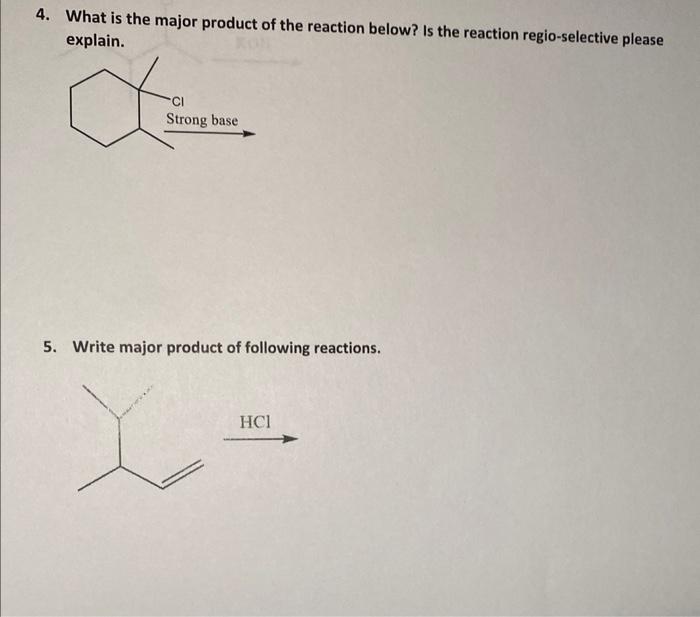 Solved 4. What is the major product of the reaction below? | Chegg.com