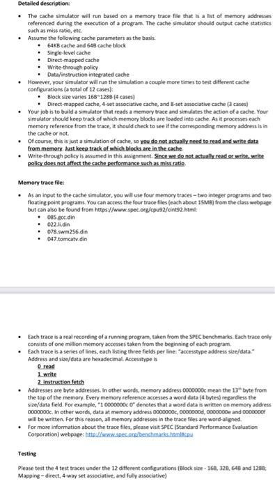 Solved - The cache simulator will run based on a memory | Chegg.com