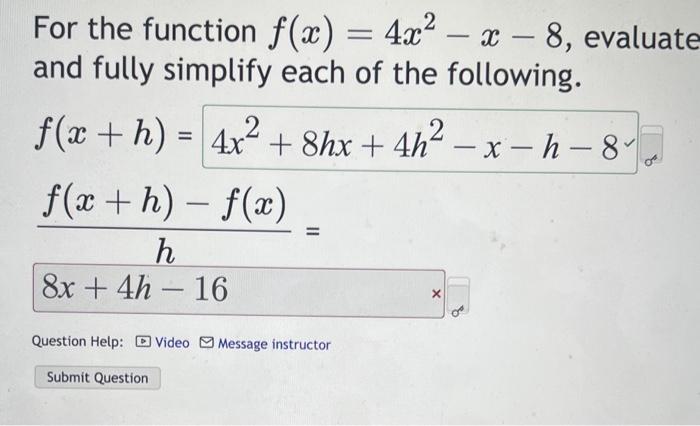 Solved For the function f(x)=4x2−x−8, evaluate and fully | Chegg.com