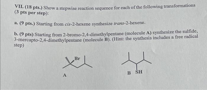 Solved VII. (18 pts.) Show a stepwise reaction sequence for | Chegg.com