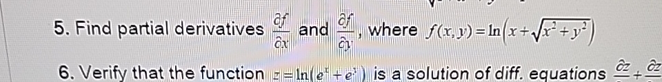 Solved Find partial derivatives delfdelx ﻿and delfdely, | Chegg.com