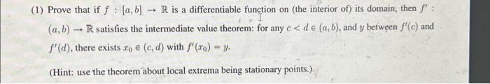 Solved (1) Prove that if f [a, b] : R is a differentiable | Chegg.com