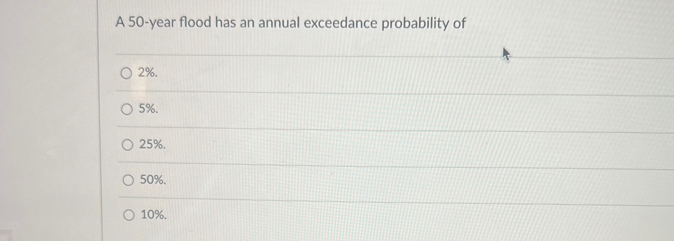 Solved A 50-year flood has an annual exceedance probability | Chegg.com